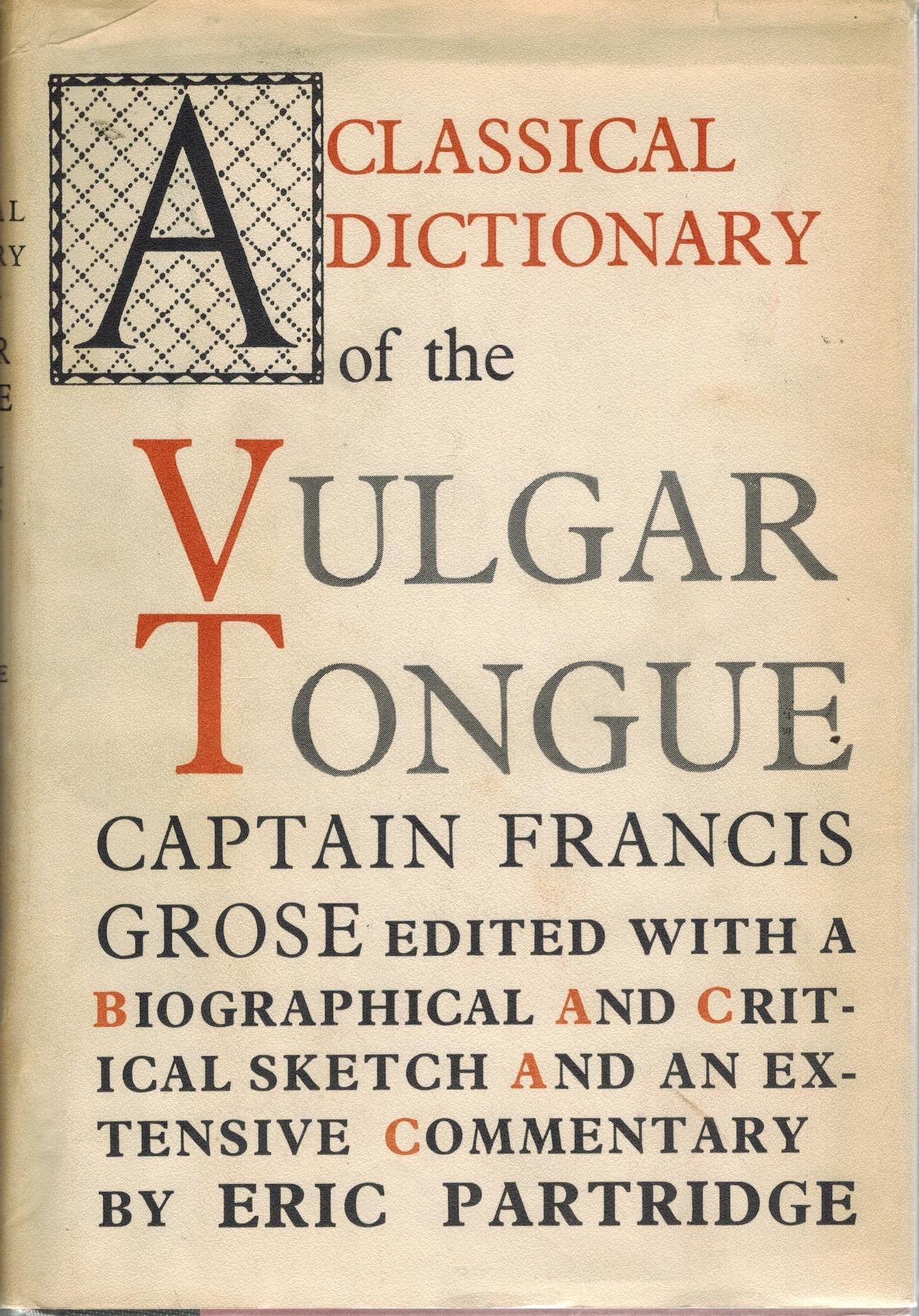 Madeira Mondays: Dictionary of the Vulgar Tongue (A to F) – Carly Brown